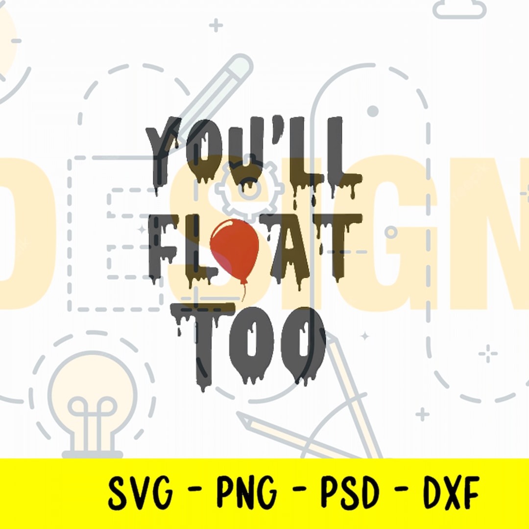 You'll Float Too Svg, Horror Clown Balloon Svg, Horror Movie Png ...