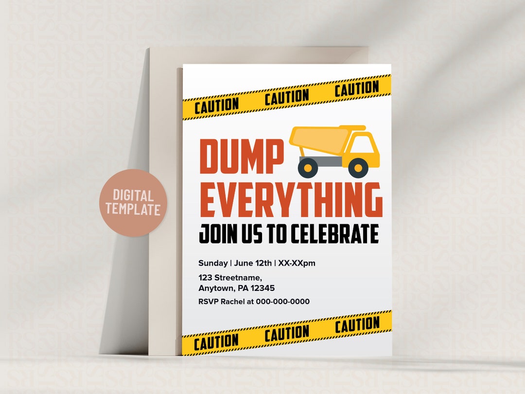 Editable Construction Zone Dump Truck Birthday Bash Invitation ...