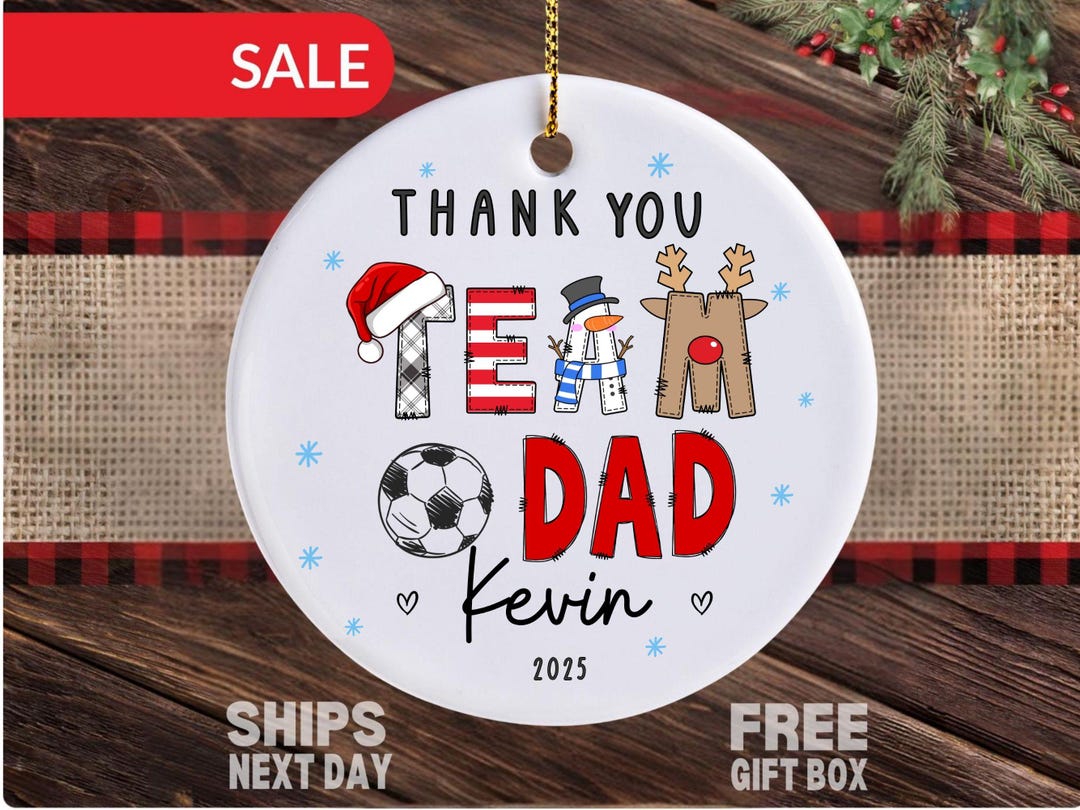 Personalized Soccer Team Dad Christmas Ornament, Custom Thank You Team ...