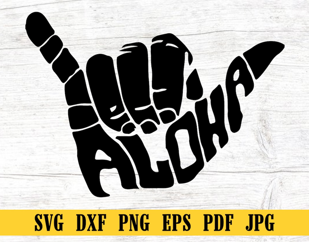 Aloha Hand SVG, Aloha Hand Sign SVG, Hawaii Svg, Aloha Shaka Svg, Shaka ...