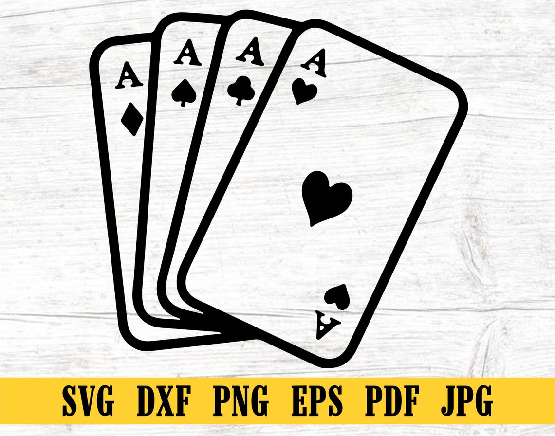 Four Aces SVG, Poker SVG, Aces SVG, Gambling Svg, Casion Svg, 4 Aces ...