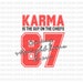 Karma is the Guy on the Chiefs / Digital Download / SVG / PNG / Travis ...