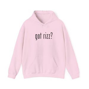 Got Rizz Hooded Sweatshirt - Fun and Trendy Statement Hoodie - Etsy