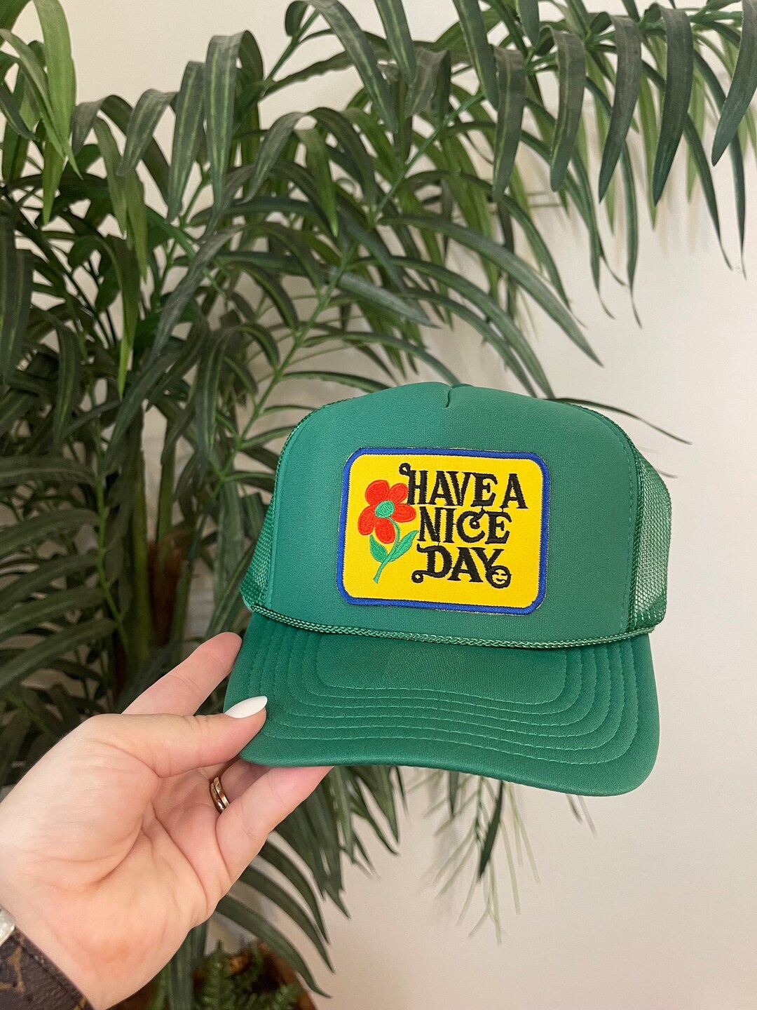 Have A Nice Day - Patch Trucker Hat - Etsy