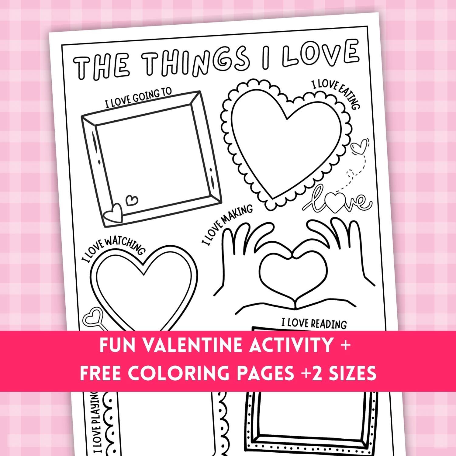 Valentines Day Kids Activity, Things I Love, Valentines Party Printable ...