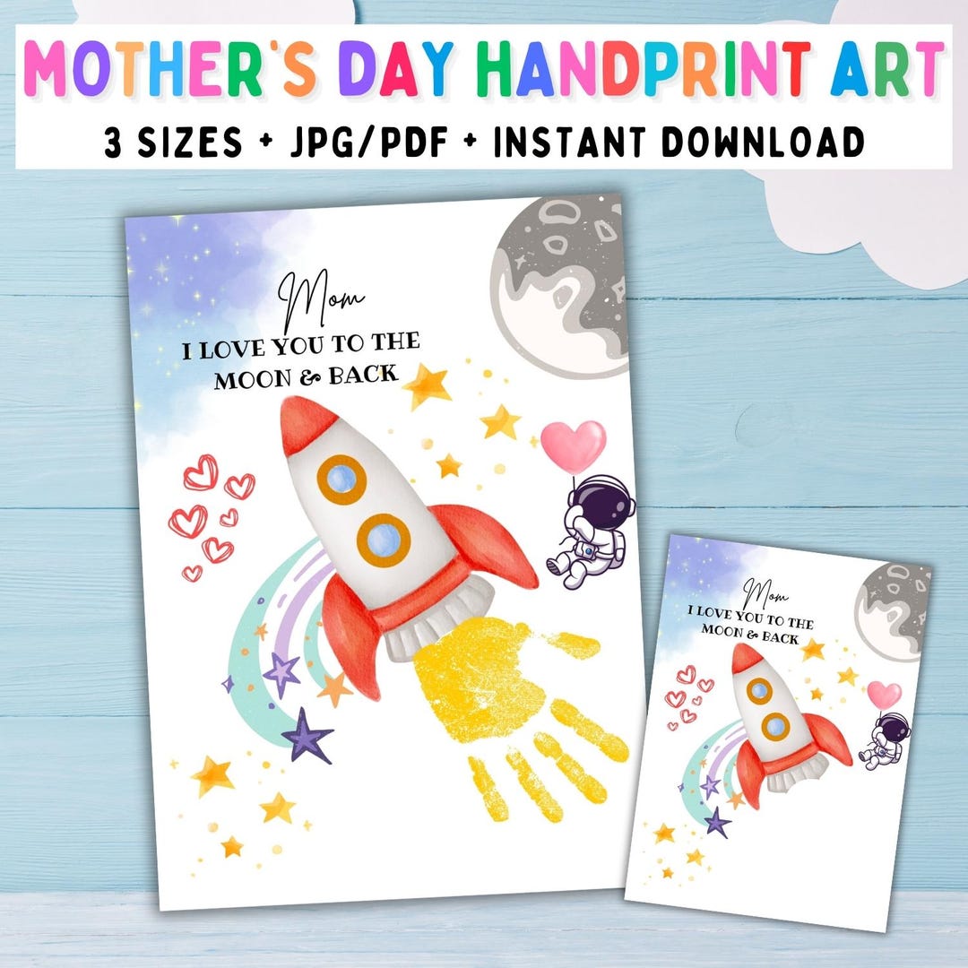 Rocket Handprint Craft for Mom, Mother's Day Printable Card From Boy, I ...