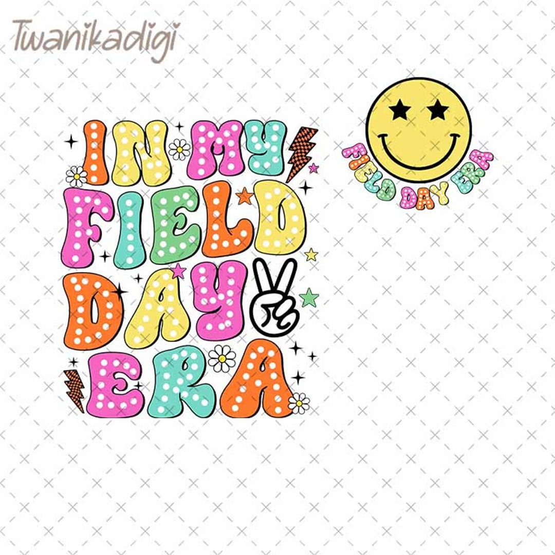 In My Field Day Era Png, Field Day Png, Field Day Vibes Png, Field Day ...