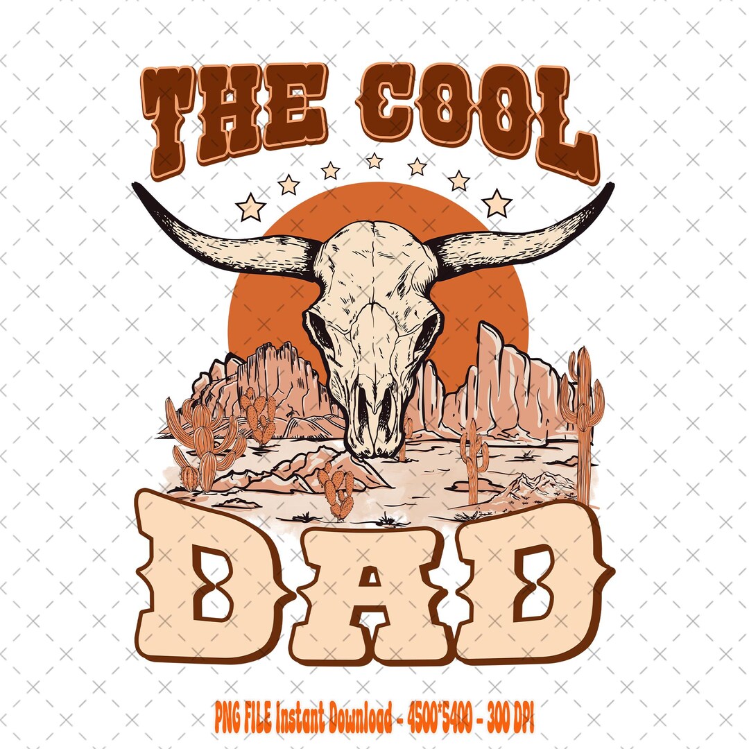 The Cool Dad Png, Retro Dad Png, Best Dad Ever Png, Best Dad Png, New ...