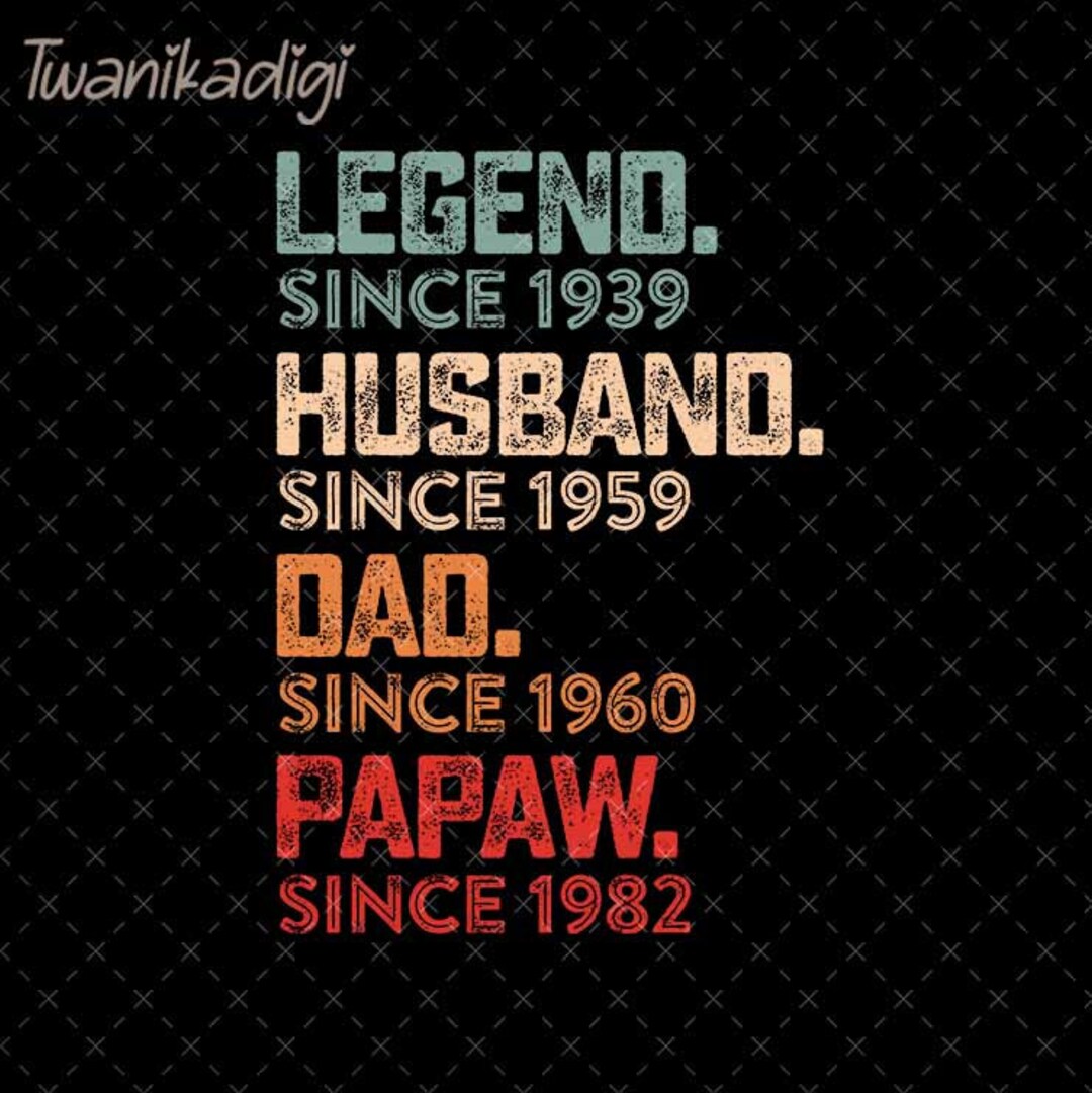 Legend Husband Dad Papaw Png, Custom Papaw Png, Papaw Png, Best Papaw ...