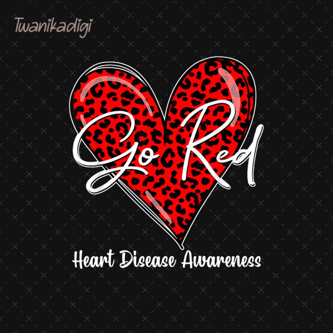 Go Red Heart Disease Awareness Png, in February We Wear Red Png, Go Red ...