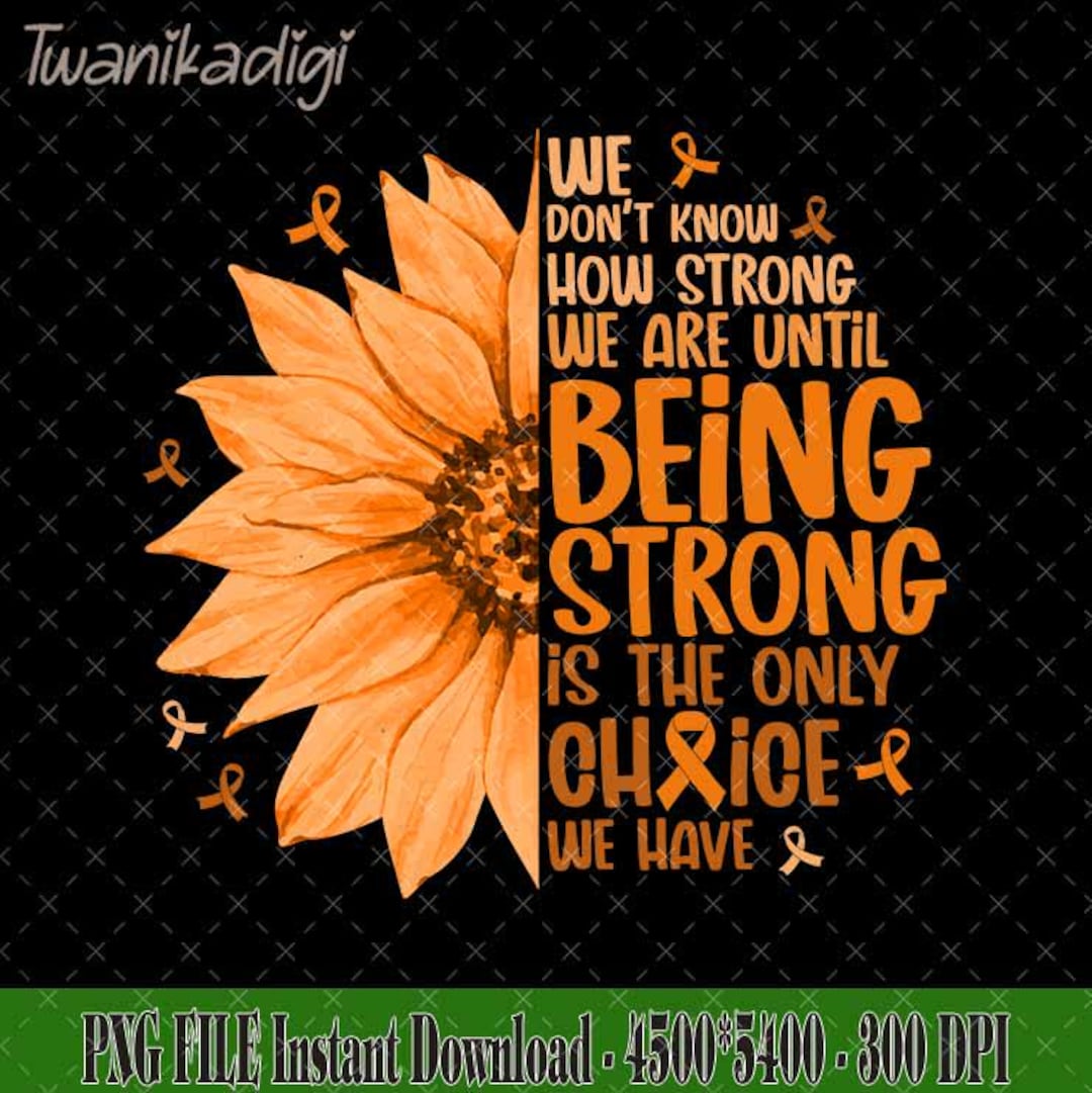 Sunflower Multiple Sclerosis Awareness Png, in March We Wear Orange Png ...