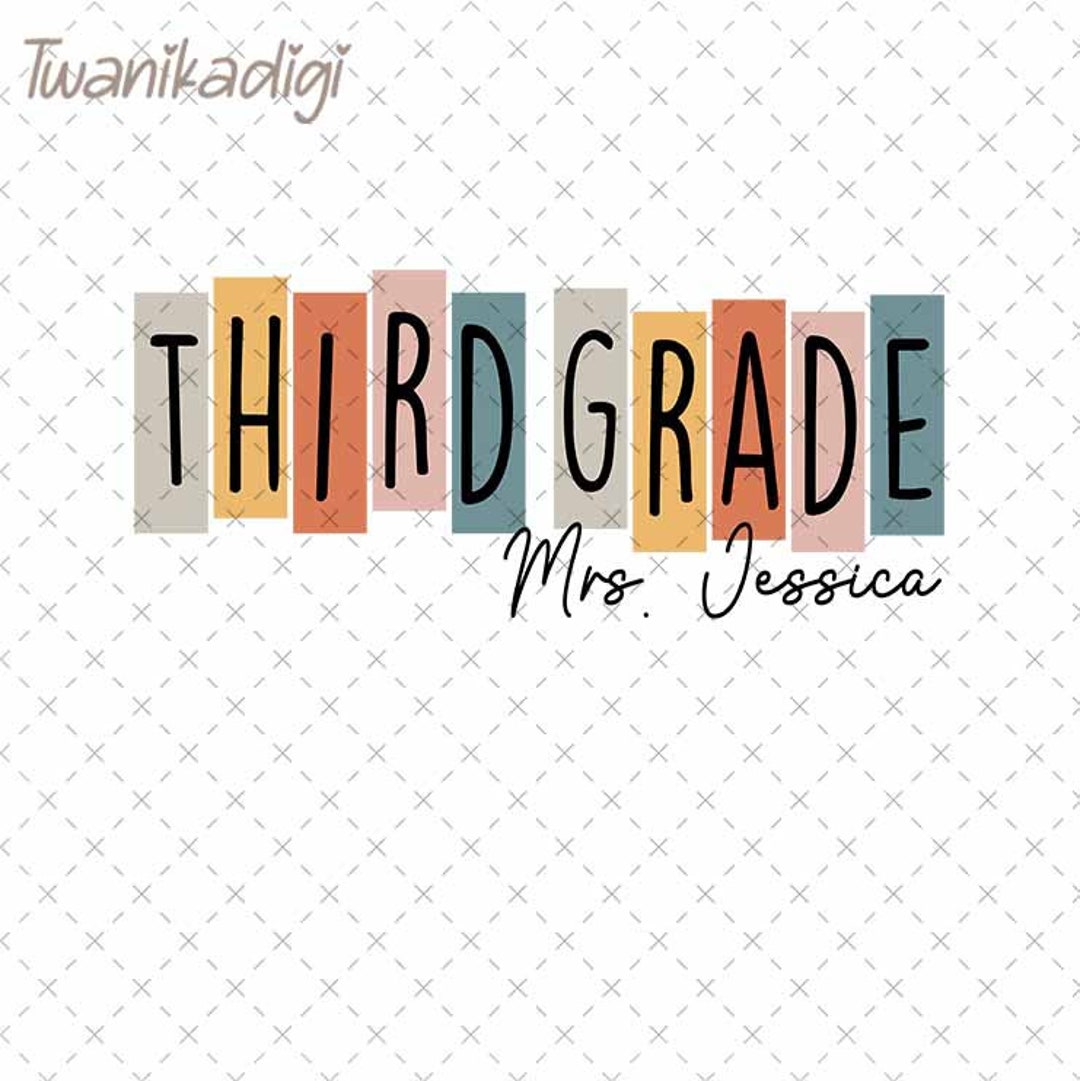 Custom Teacher Png, Third Grade Teacher Png, 3rd Grade Png, 3rd Grade ...