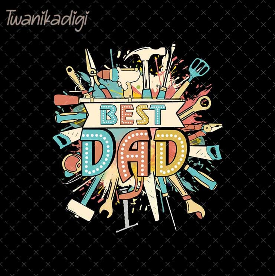 Dad Fixer of All Things Png, Fixer Dad Png, Dad Tools Png, Hand Tools ...