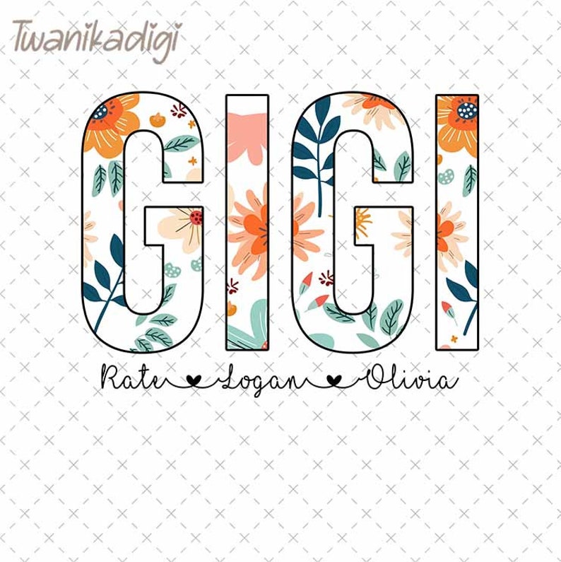 Floral Gigi Png, Personalized Gigi With Kids Names Png, Custom Gigi Png ...