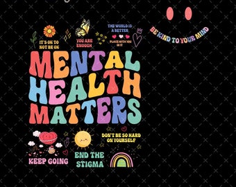 Be Kind to Your Mind Png, Mental Health Matters Png, You Matter Png, You Are Enough Png ...