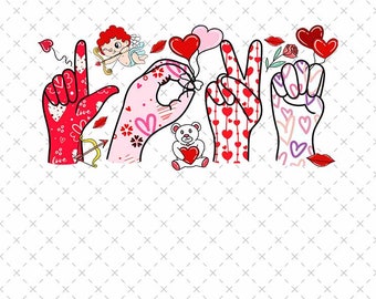 ASL Valentines Png, Love Sign Language Png, Sped Teacher Valentine Png ...