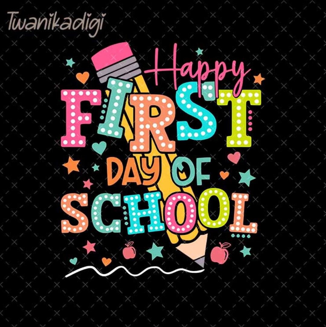 Happy First Day of School Png, Back to School Png, 1st Day of School ...
