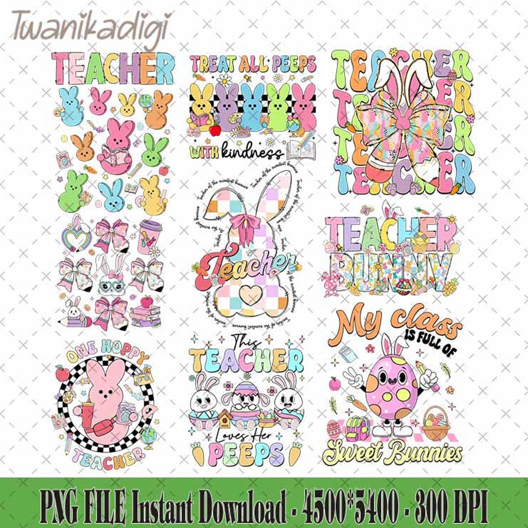 Teacher Easter Png, Teacher Bunny Png, Teaching My Favorite Peeps Png ...