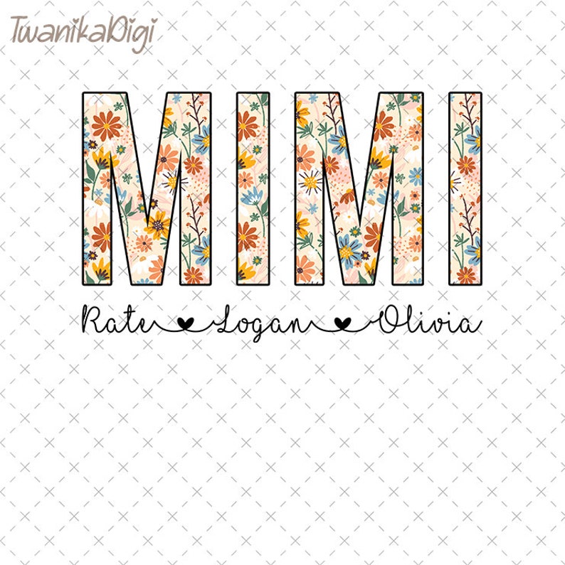 Floral Mimi Png, Personalized Mimi With Kids Names Png, Custom Mimi Png, Best Mimi Png, New Mimi ...