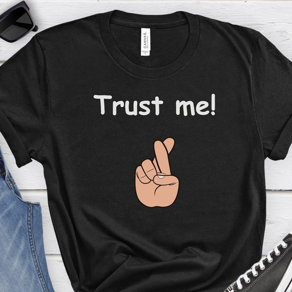 Trust Me Shirt - Etsy
