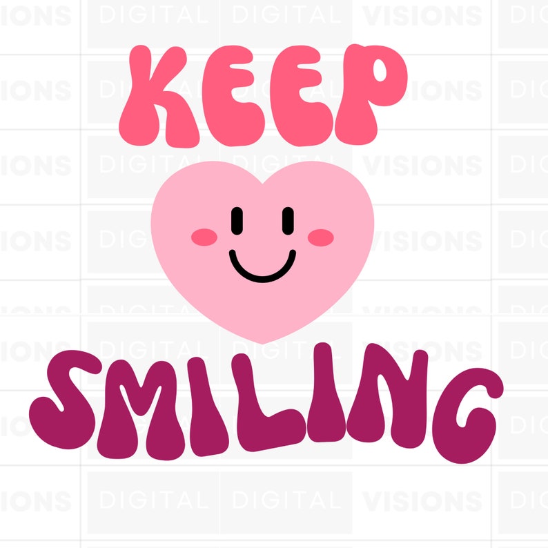 Keep Smiling SVG & PNG: Heartwarming Art for Positive Kids. Animated ...