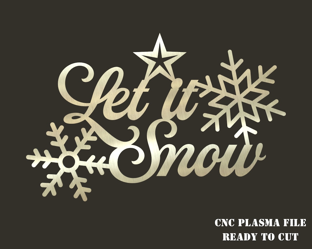 Let It Snow DXF Sign Christmas Cut File Dxf for Plasma Laser - Etsy