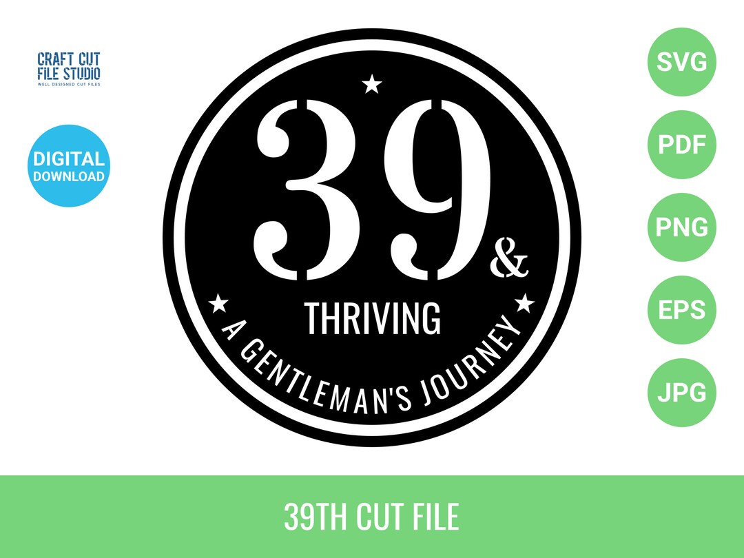 39th Svg 39th Eps 39th Pdf 39th Png 39th Jpg - Etsy