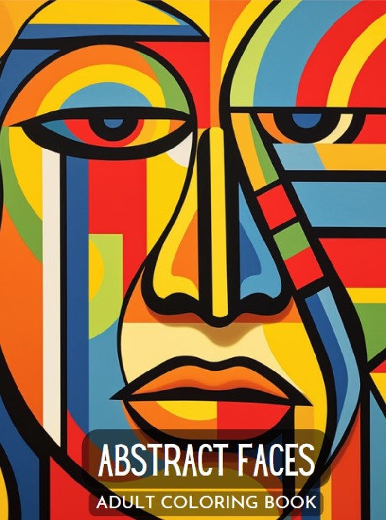 Abstract Faces: an Adult Coloring Book for Stress Relief and Relaxation ...