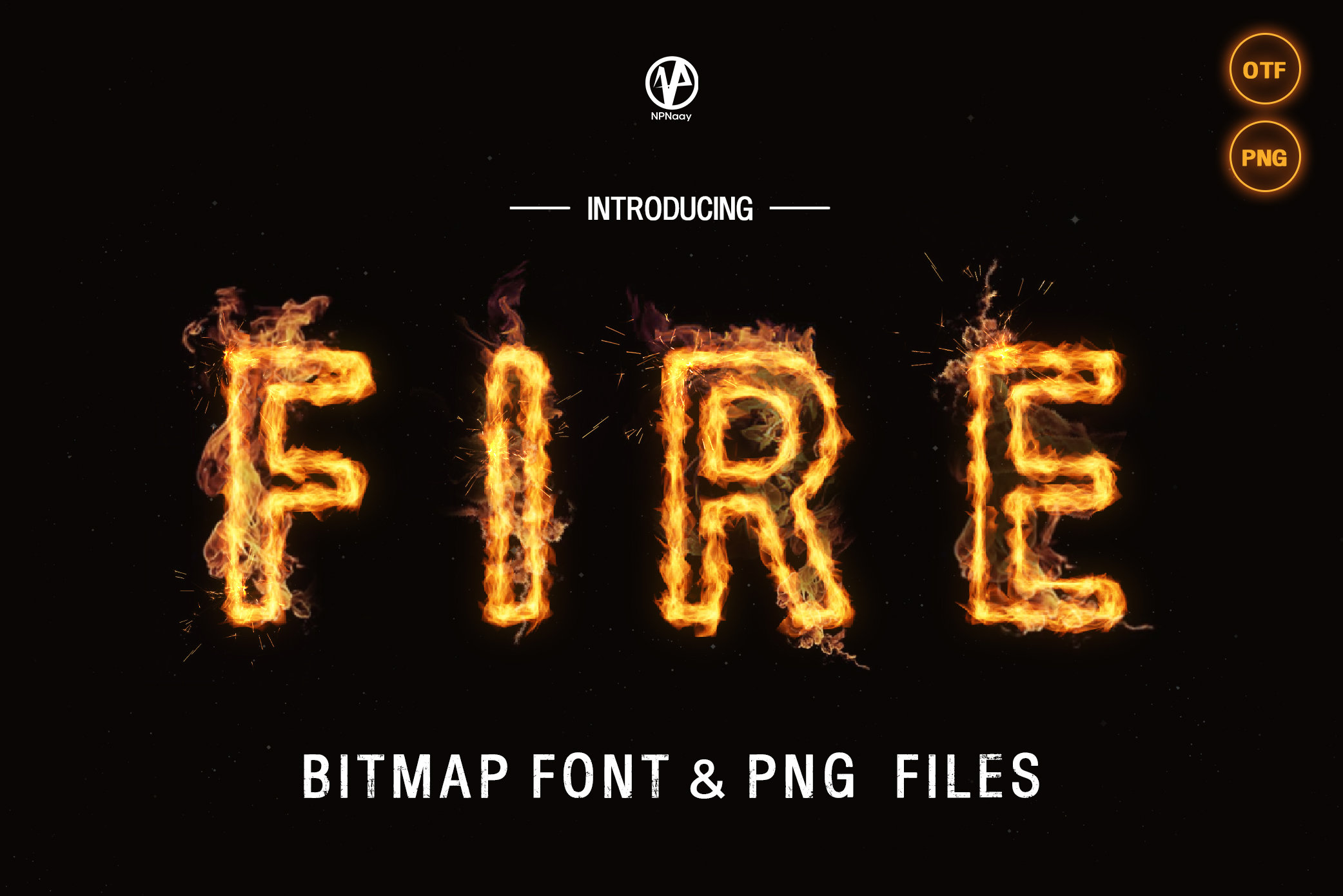 Fire Font , Installable FONT - OTF & PNG File - Type Directly Into All ...