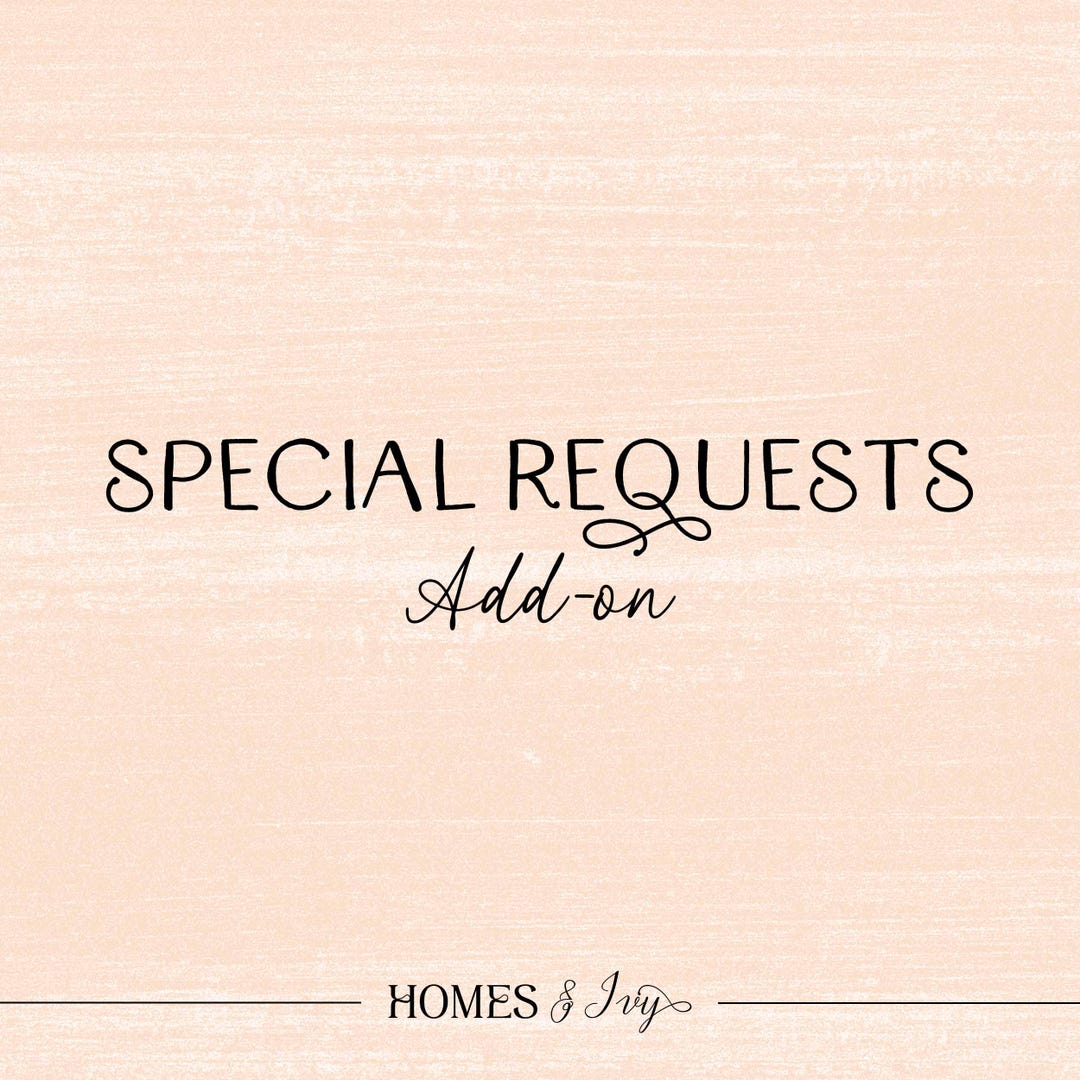 Special Requests Add-on - Etsy