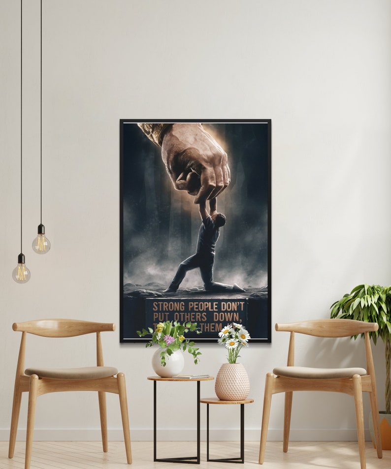 Inspirational Quote Poster, Strong People Lift Others Up, Motivating ...