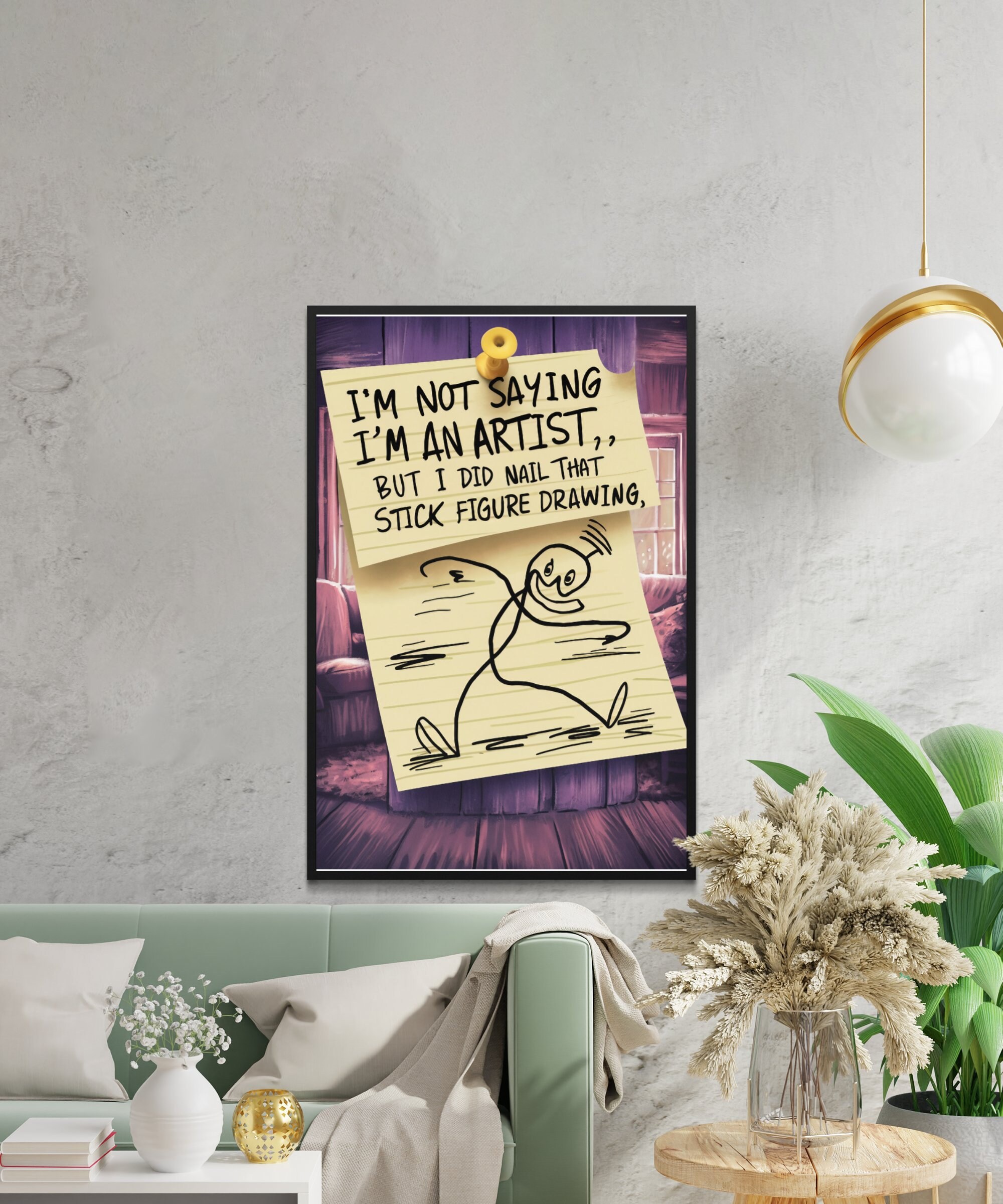 Stick Figure Drawing Poster, I'm Not Saying I'm an Artist, Whimsical ...