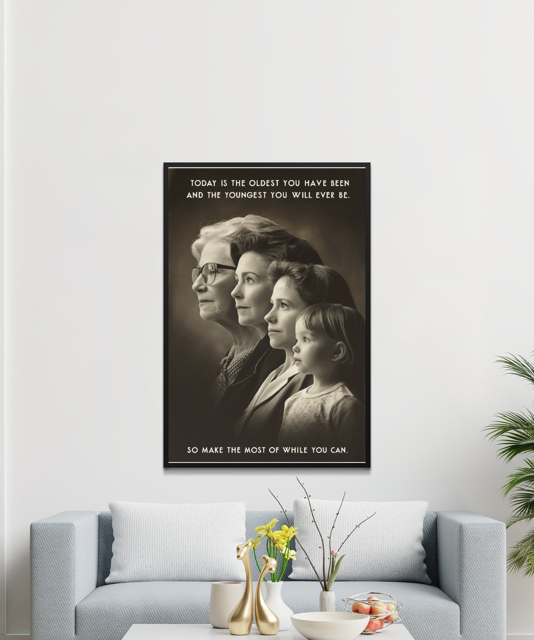 Inspirational Family Poster, Generations Women, Timeless Quote, Home ...