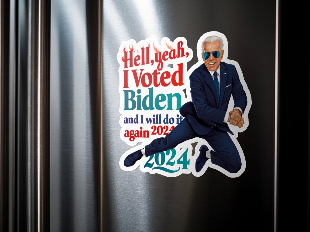 Hell Yeah I Voted Biden 2024 Magnet, 2024 Election Magnet, Biden ...