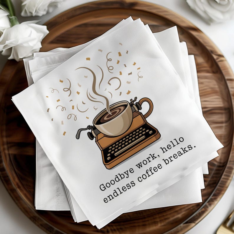 Funny Retirement Napkins, Humorous Farewell, Sarcastic Retired Quotes ...