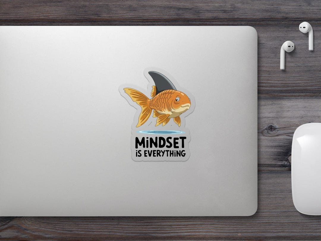 Motivational Fish Sticker Mindset is Everything, Inspirational Quote ...