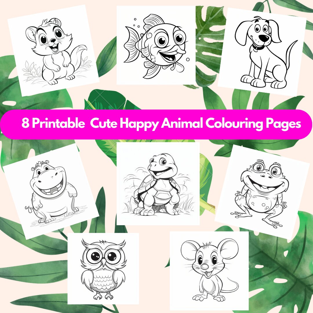 8 Cute Happy Animal Coloring Pages for Kids Printable Animal Colouring ...
