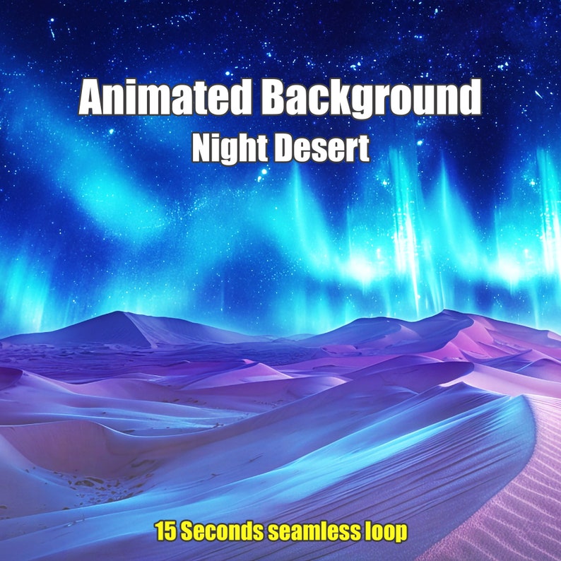 Animated Background - Night Desert - Midnight Mirage Adventures ...