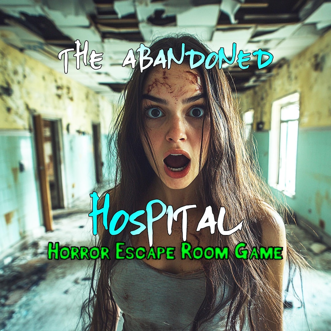 Escape Room Game the Abandoned Hospital Printable Horror Game for ...