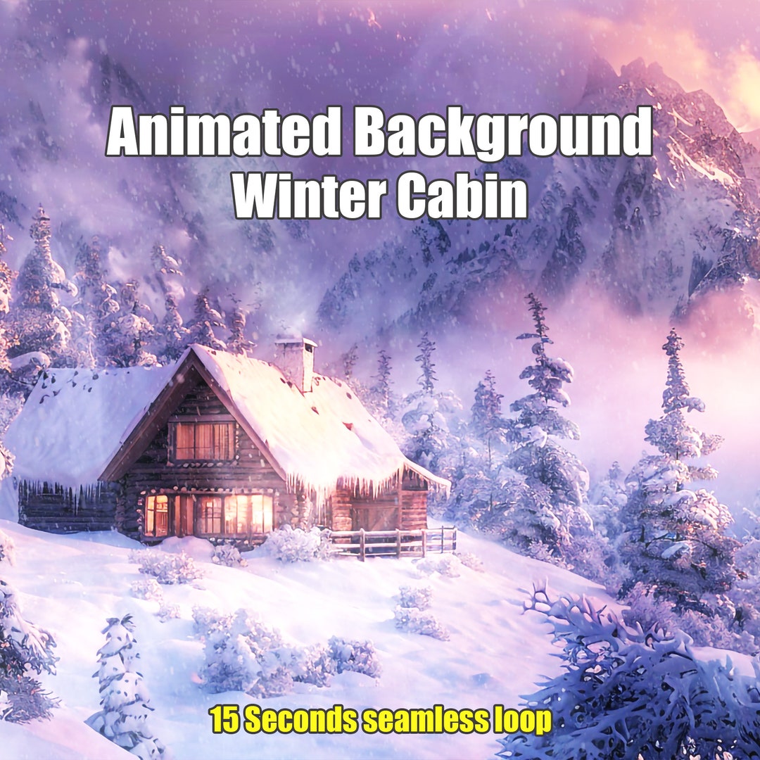 Animated Background - Winter Cabin - Cozy Snowscape Village - Perfect ...