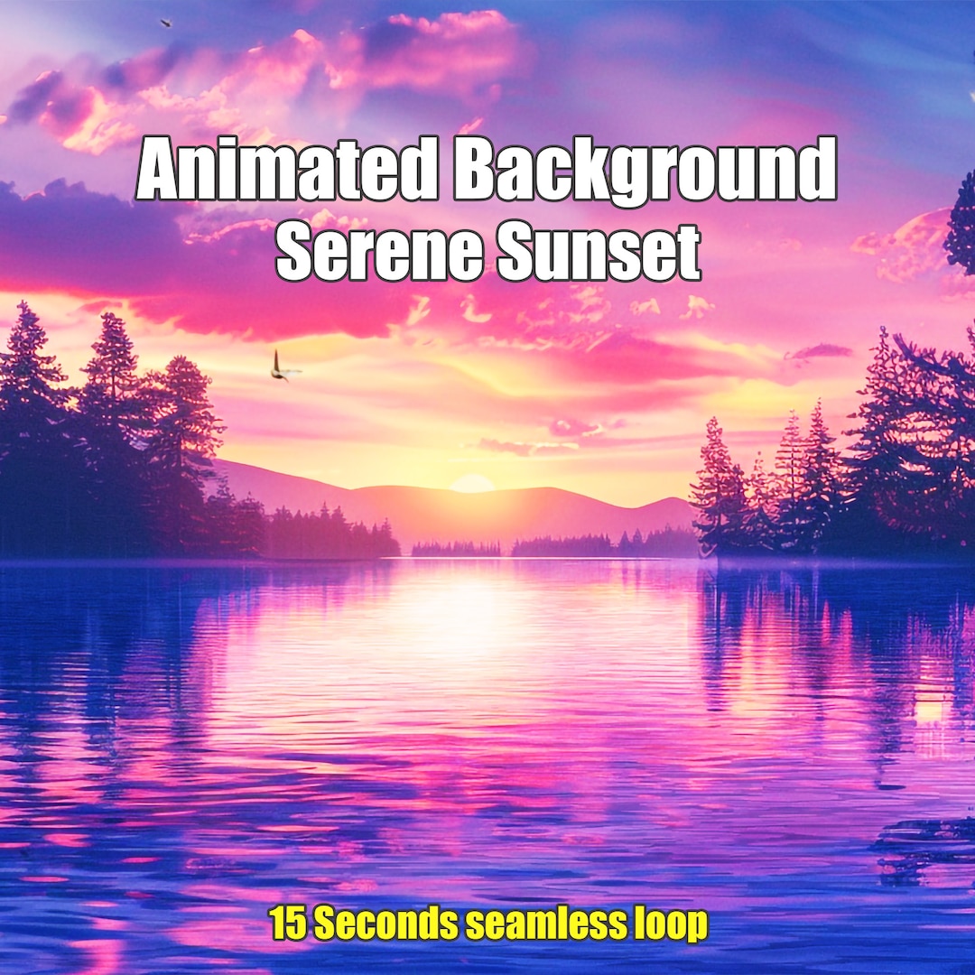 Animated Background - Serene Sunset - Tranquil Evening Glowing Lake ...