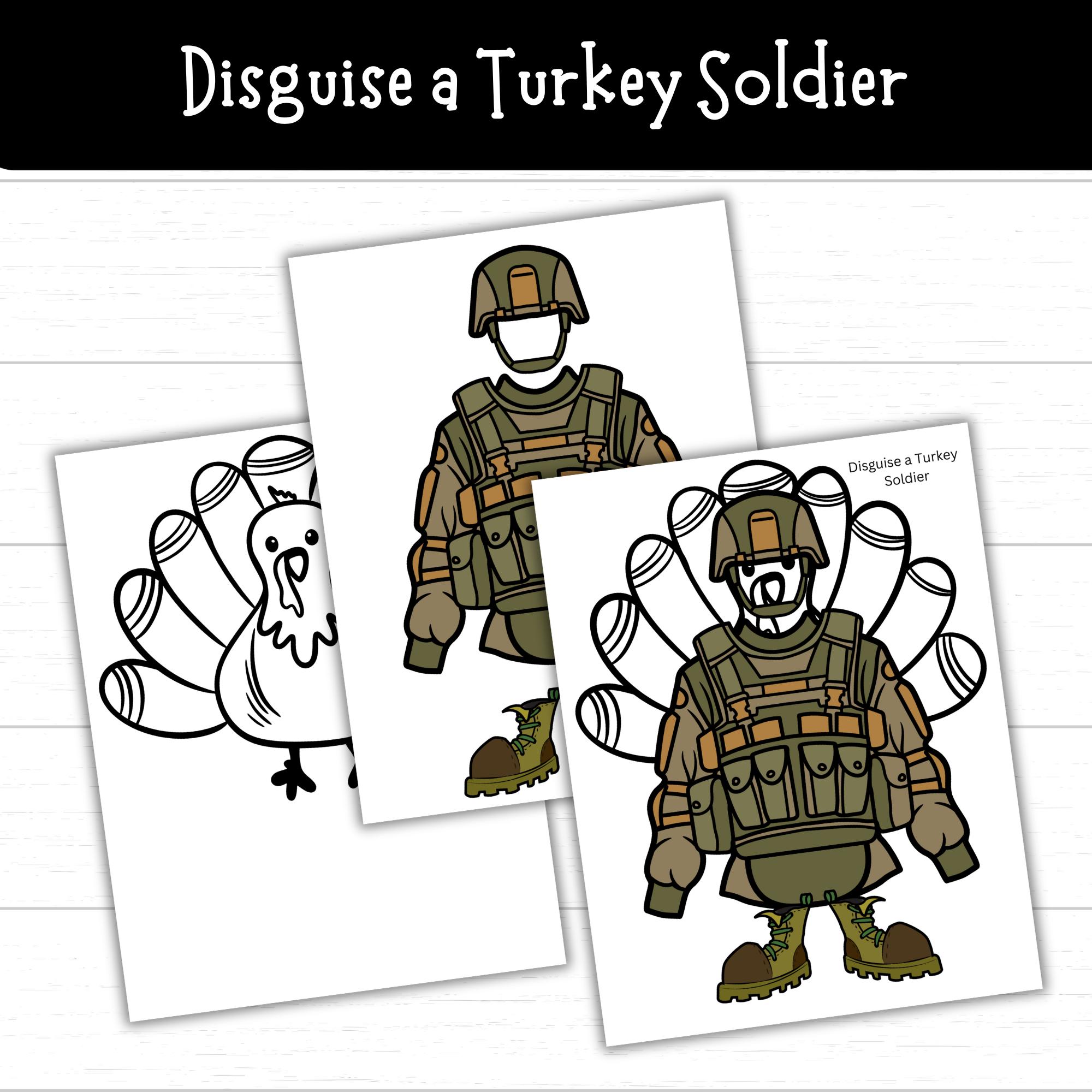 Disguise a Turkey Soldier, Soldier Turkey, Turkey in Disguise Project ...