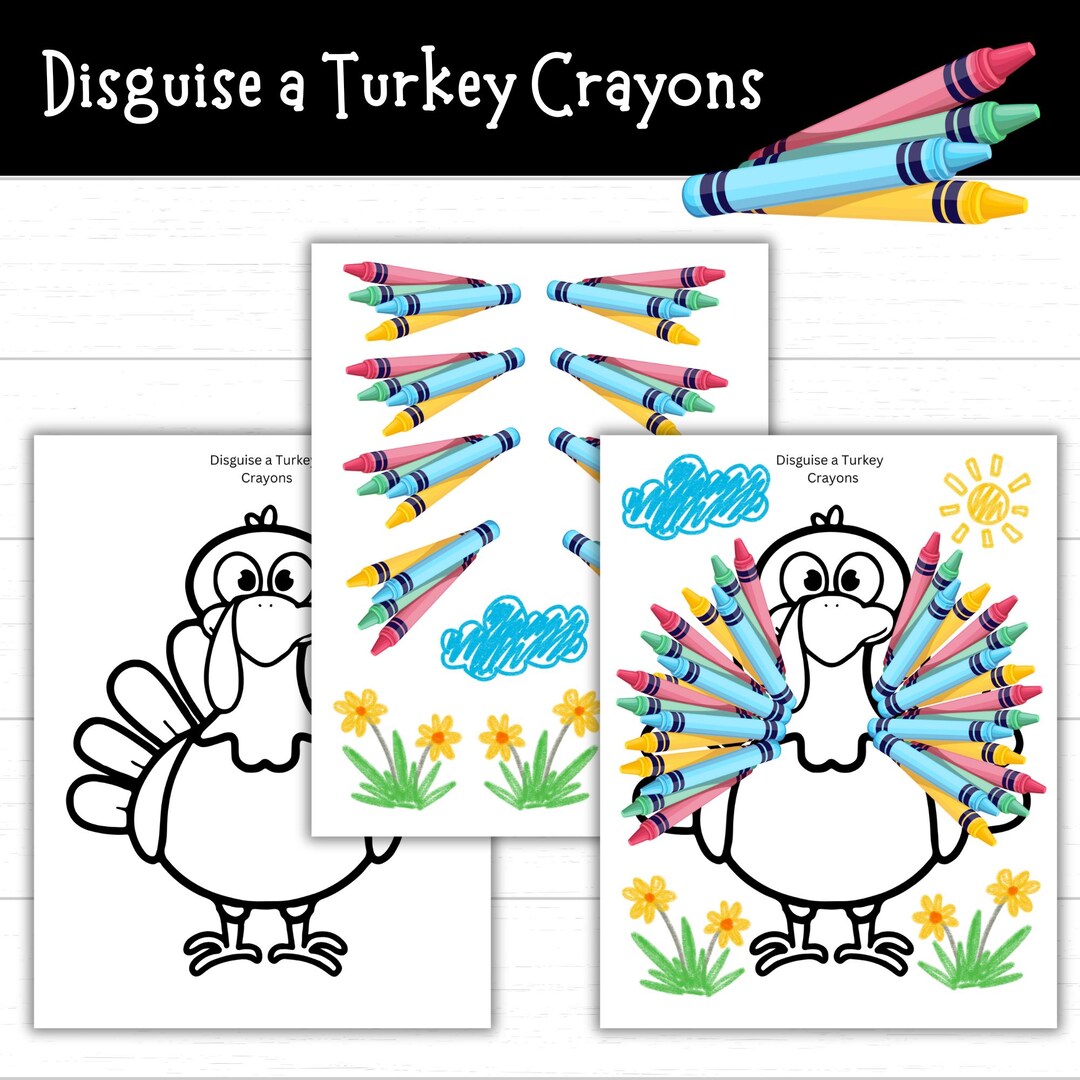 Printable Crayon Disguise a Turkey Craft, Art Themed Turkey in Disguise ...