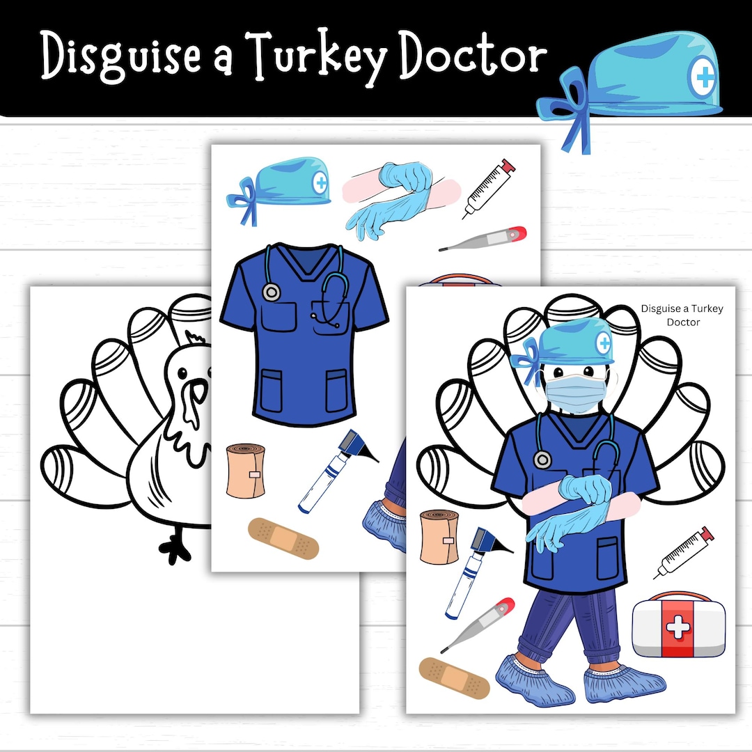 Disguise a Turkey Doctor, Doctor Turkey, Turkey in Disguise Project ...