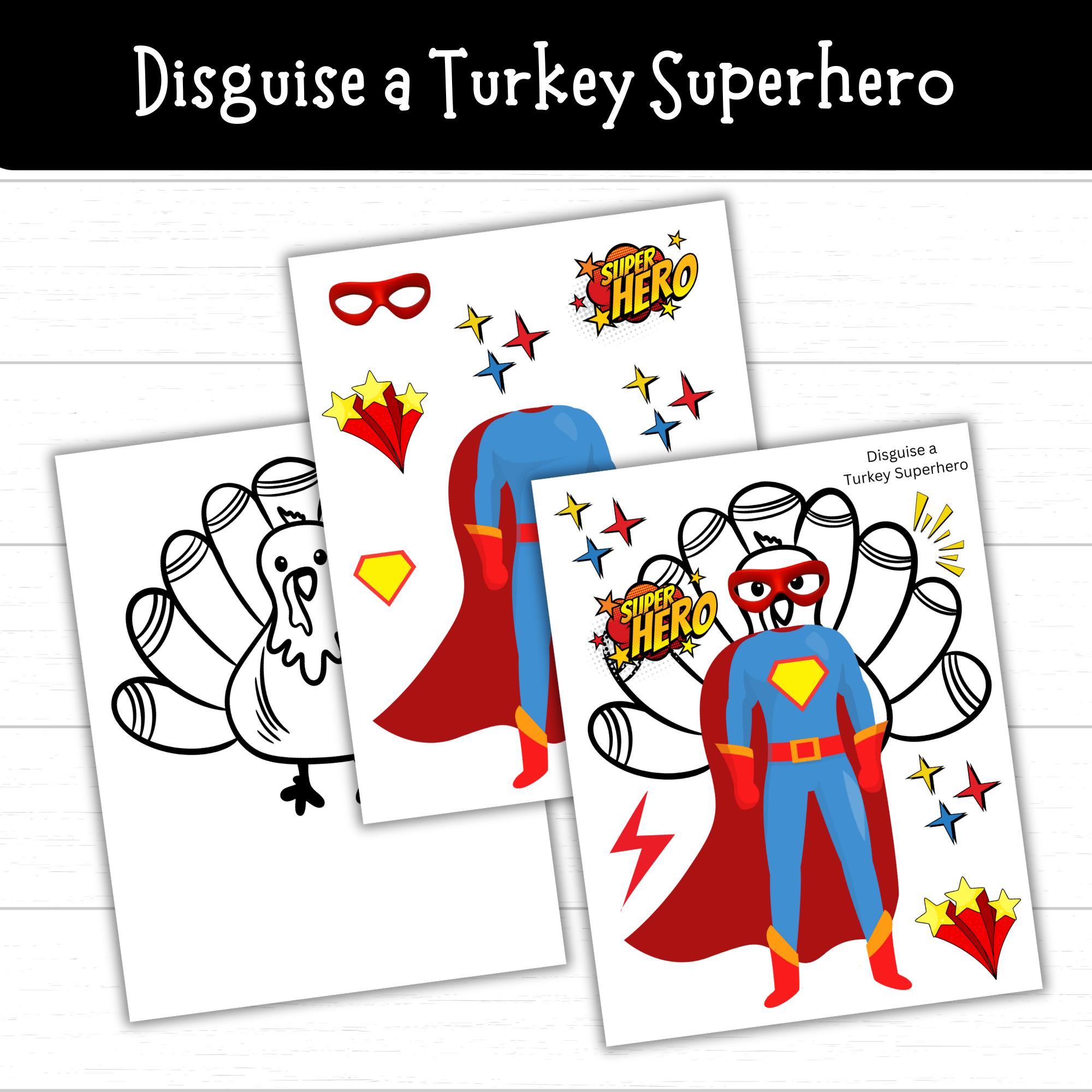 Superhero Disguise a Turkey Set – Printable Thanksgiving Craft for Kids ...