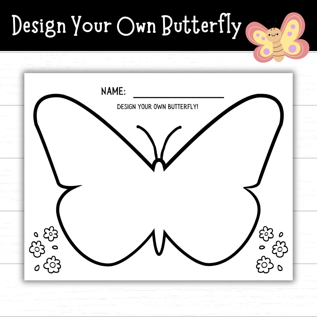 Design Your Own Butterfly, Butterfly Coloring Page, Butterfly Printable ...