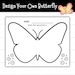Design Your Own Butterfly, Butterfly Coloring Page, Butterfly Printable ...