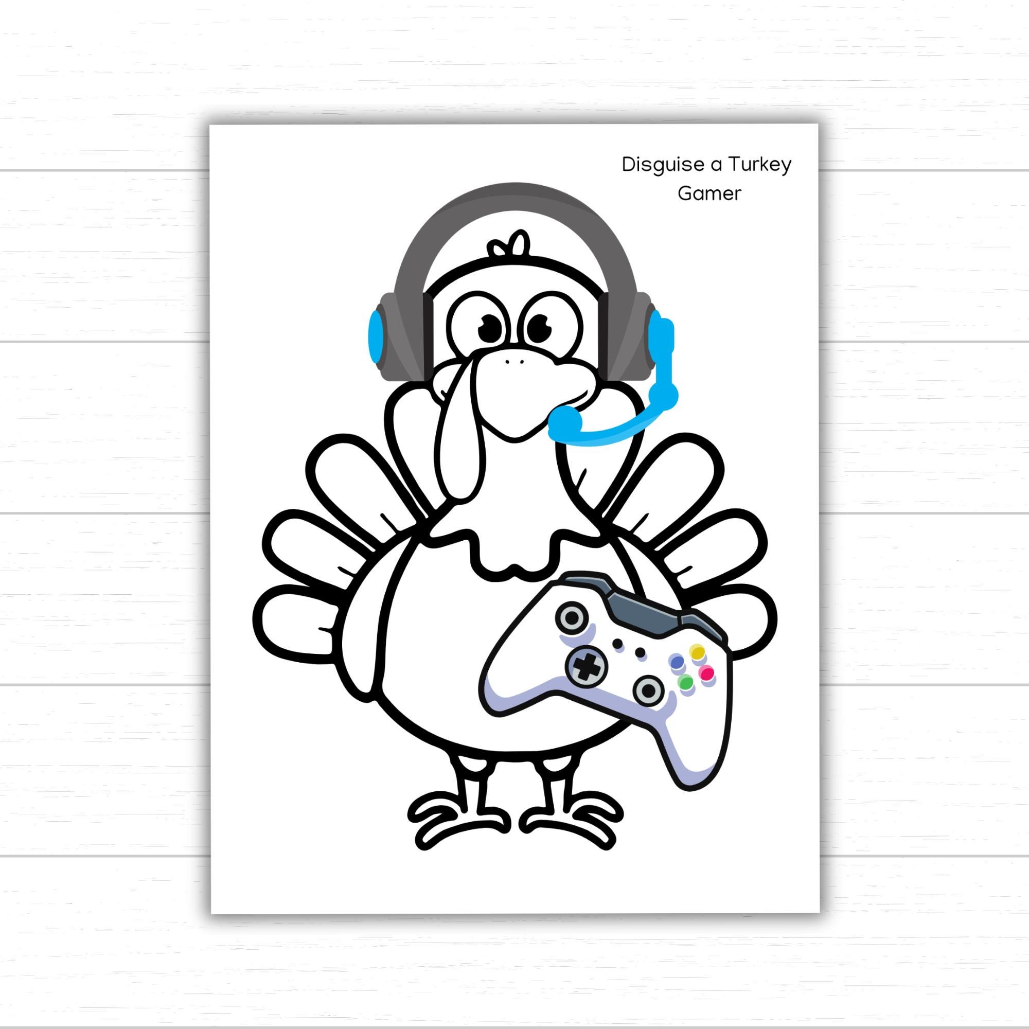 Disguise a Turkey Gamer, Gamer Turkey, Printable Gamer, November ...