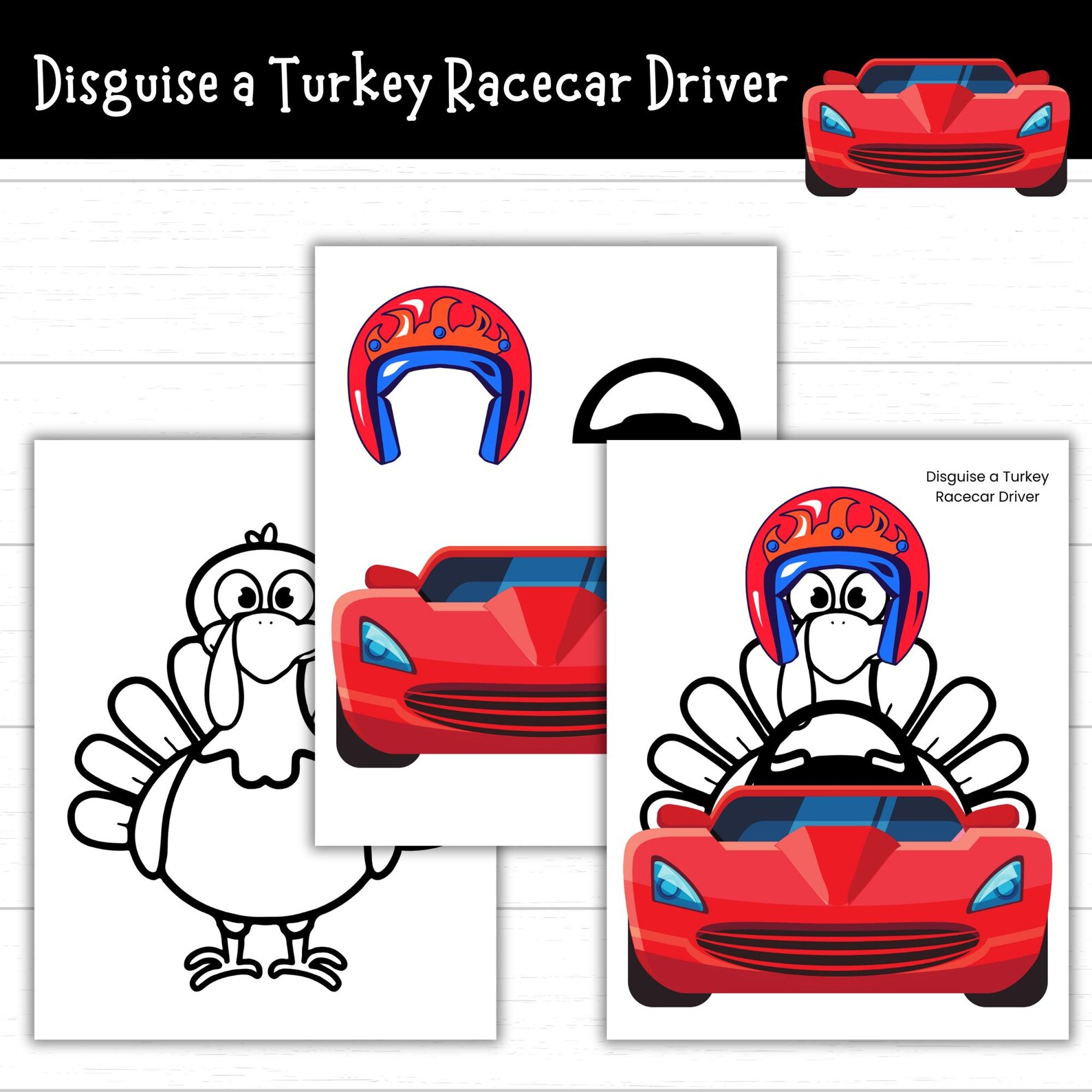 Disguise a Turkey Racecar Driver, Racecar Turkey, Printable Turkey ...