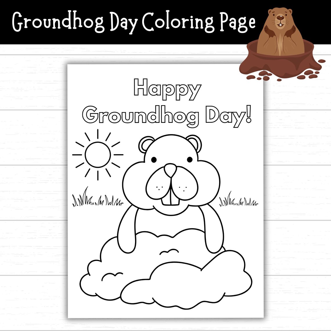 Groundhog Day Coloring Page, Happy Groundhog Day Printable, Fun ...